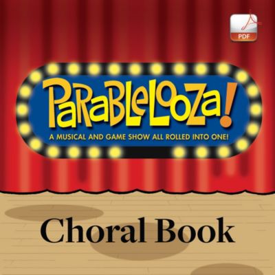 Parablelooza - Downloadable Choral Book (Min. 5) - Lifeway
