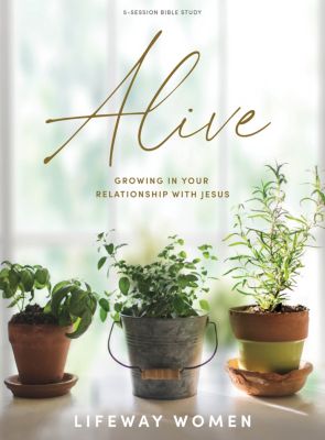 Alive - Bible Study Book - Lifeway