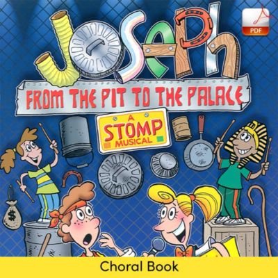 Joseph: From the Pit to the Palace - Downloadable Choral Book (Min. 5 ...