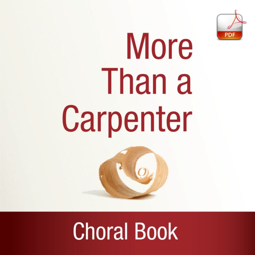 More Than a Carpenter - Downloadable Choral Book (Min. 10) | Lifeway