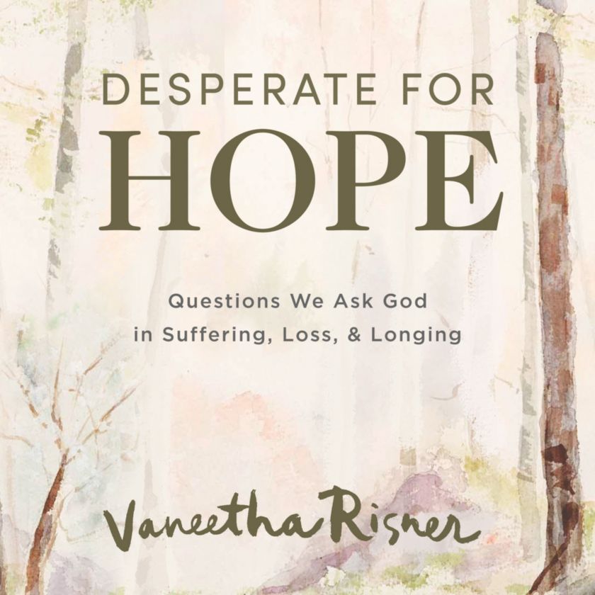 Desperate for Hope - Video Streaming - Group | Lifeway