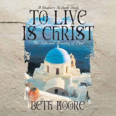 To Live is Christ - Video Streaming - Group - Lifeway
