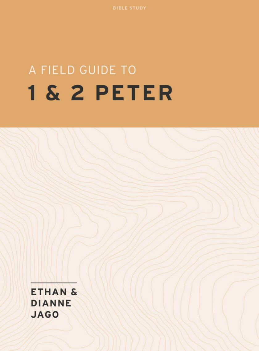 A Field Guide to 1 and 2 Peter - Teen Bible Study Book | Lifeway