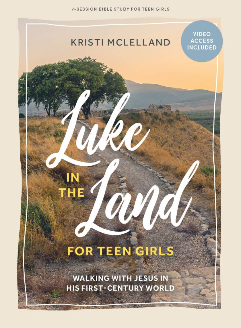 Luke in the Land - Teen Girls' Bible Study Book with Video Access | Lifeway