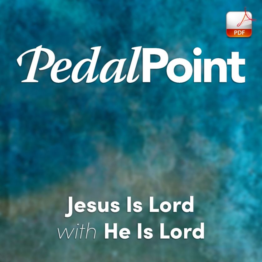 Jesus is Lord with He Is Lord - Downloadable Keyboard Arrangement (Min ...