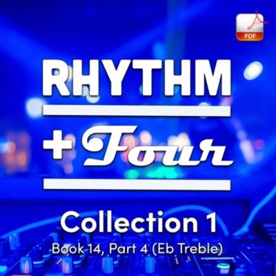 Rhythm + 4 Collection 1 - Book 14, Part 4 (Eb Treble) - Downloadable ...