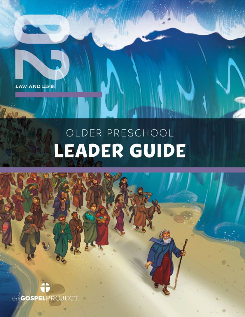 The Gospel Project for Preschool: Older Preschool Leader Guide - Volume ...