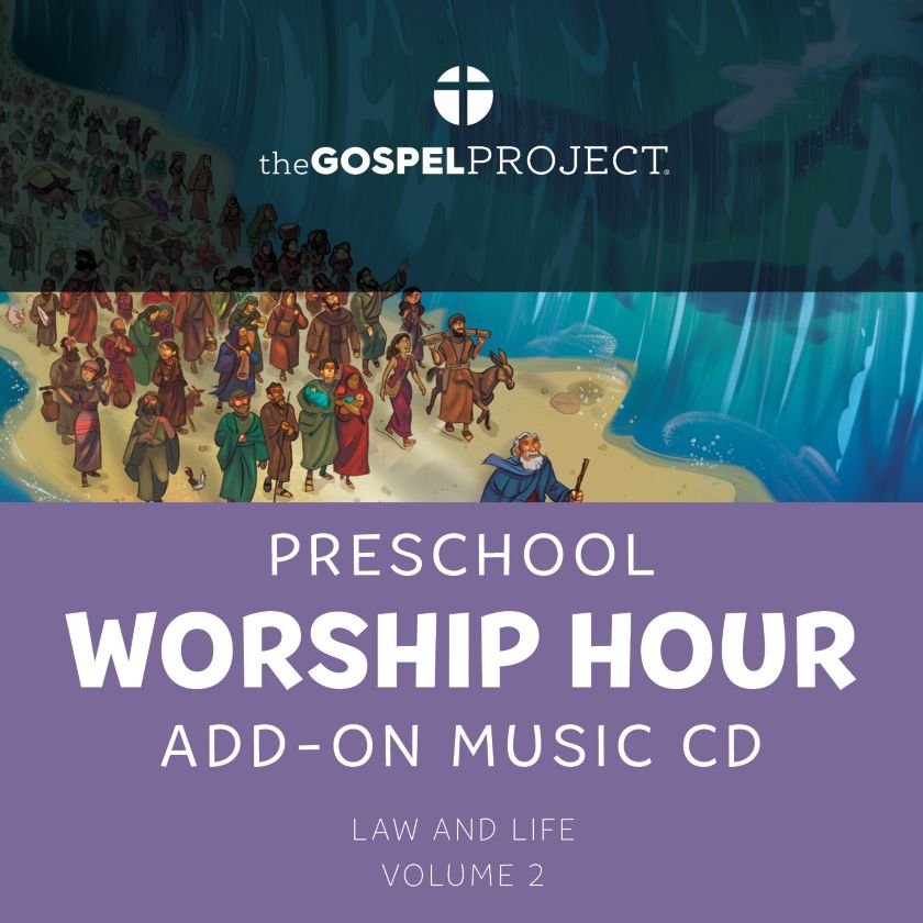 The Gospel Project for Preschool: Preschool Worship Hour Add-On Extra ...