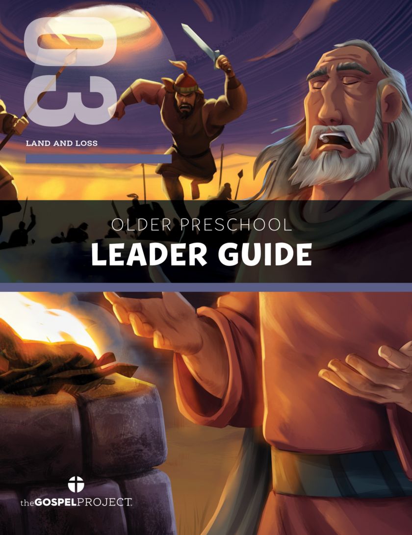 The Gospel Project for Preschool: Older Preschool Leader Guide - Volume ...