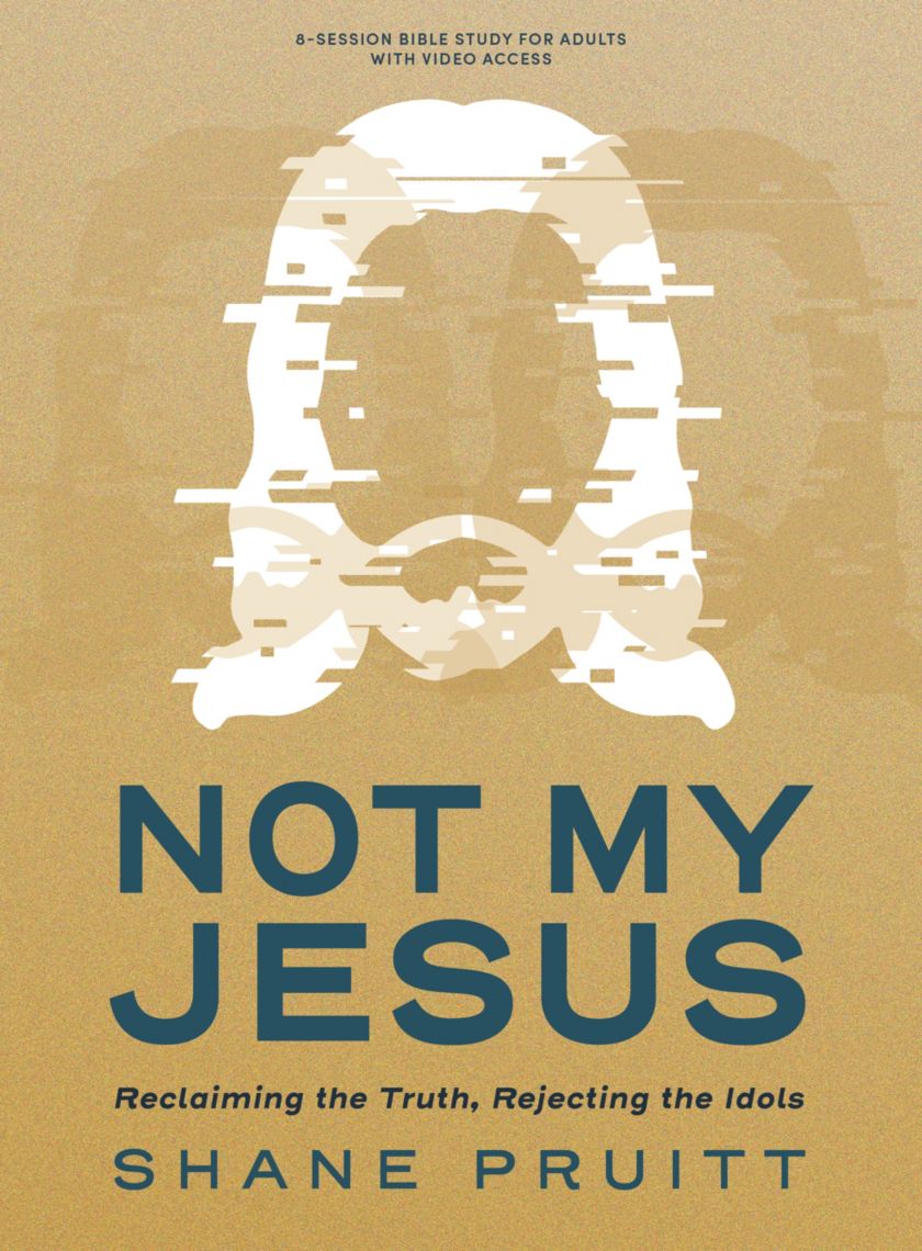 eBook - Not My Jesus - Bible Study Book with Video Access | Lifeway