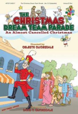 The Christmas Dream Team Parade - Instructional DVD | Clydesdale, David T.