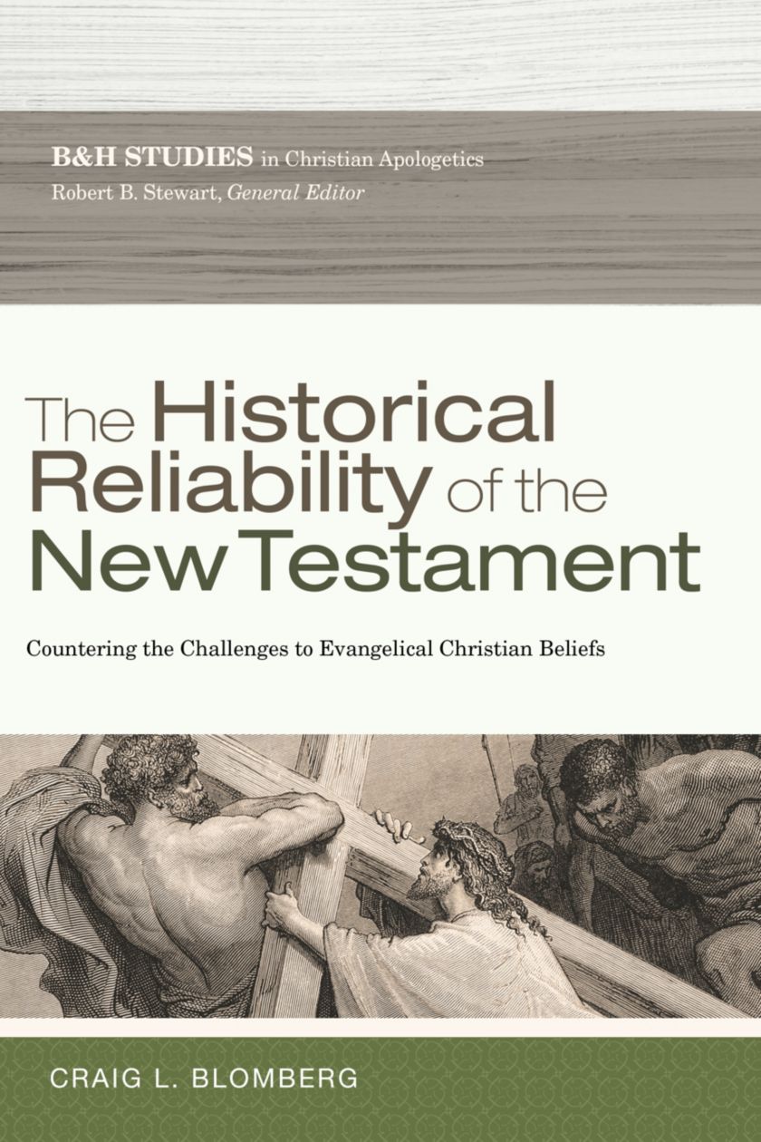 The Historical Reliability of the New Testament | Lifeway