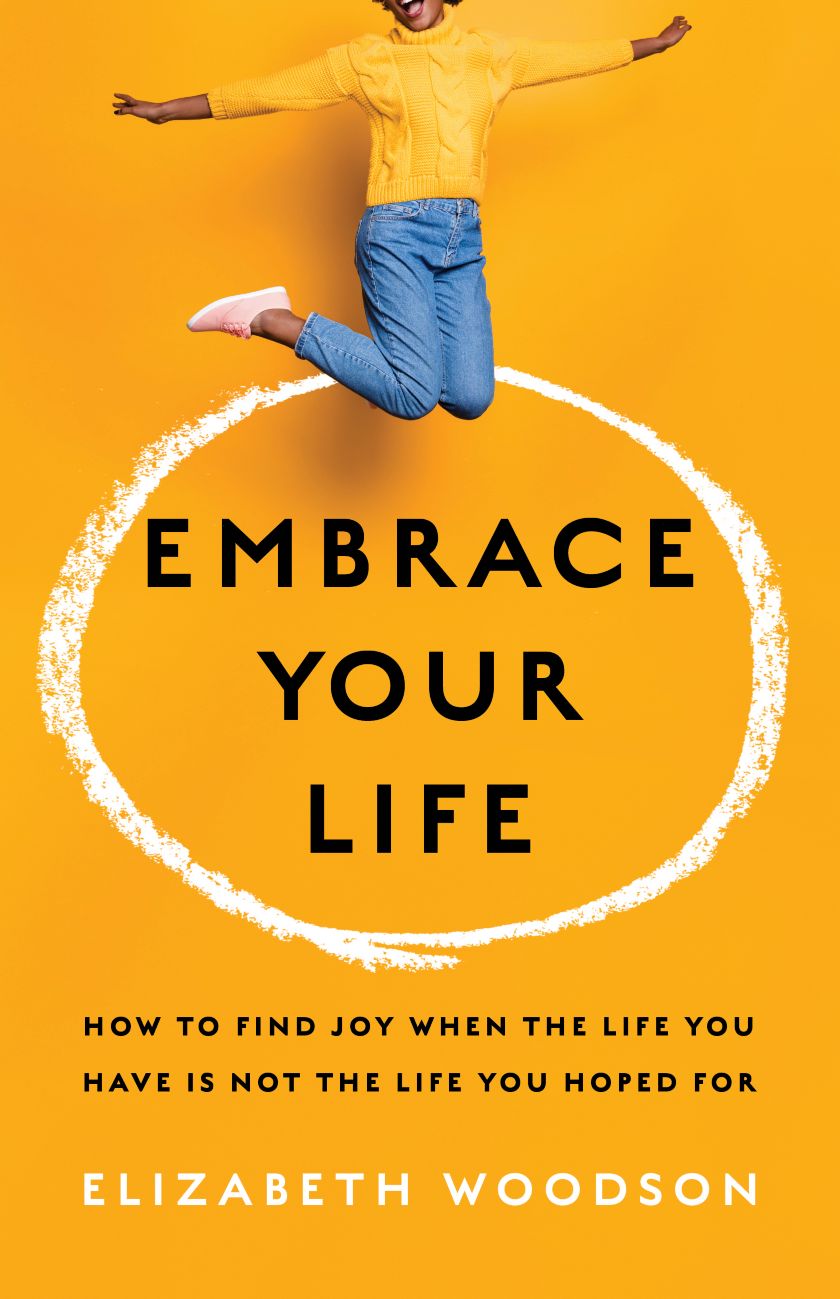 Embrace Your Life | Lifeway