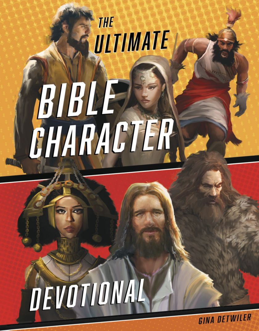The Ultimate Bible Character Devotional | Lifeway