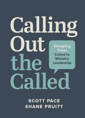 Calling Out the Called - Lifeway