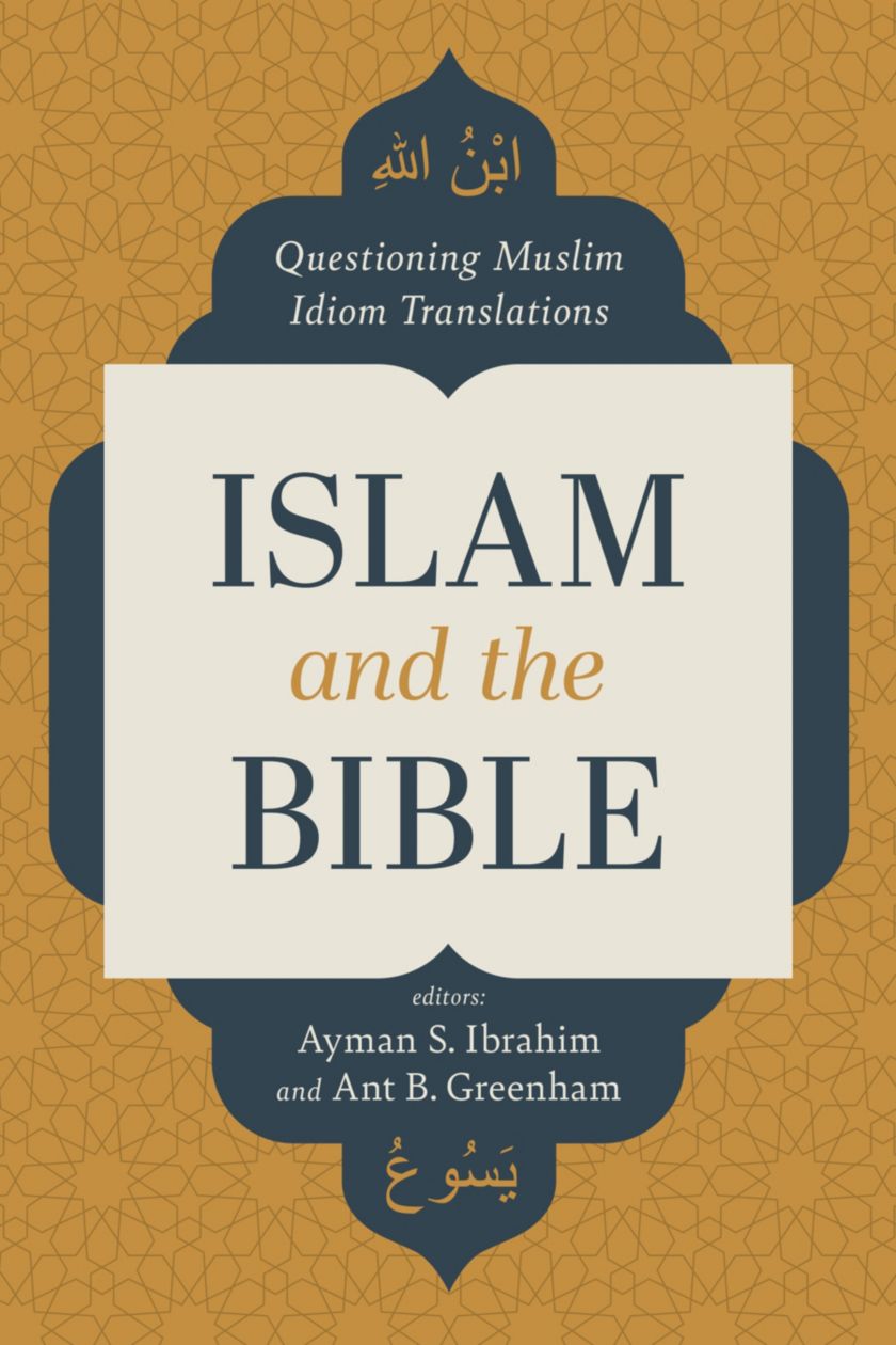 Islam and the Bible | Lifeway