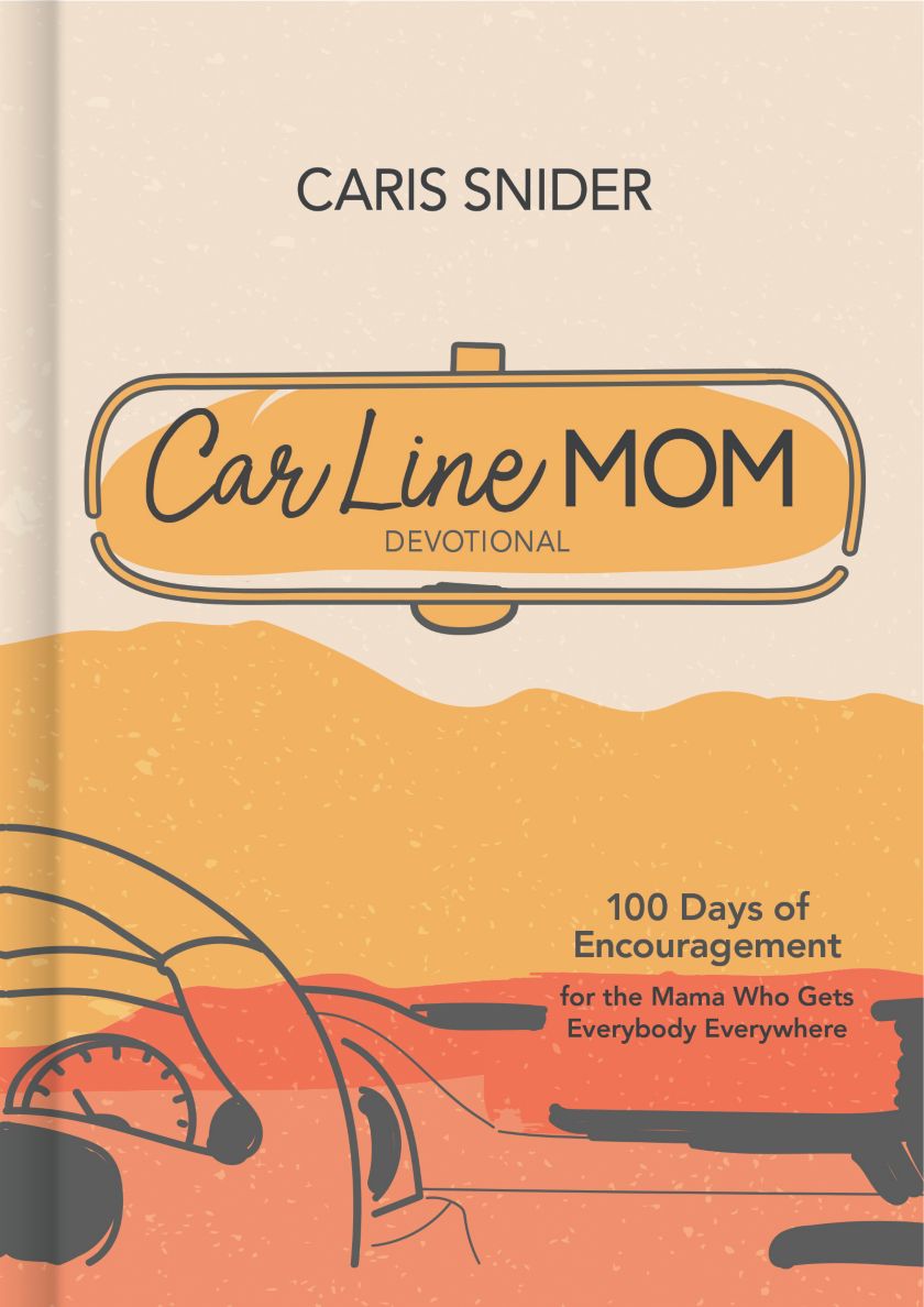 Car Line Mom Devotional | Lifeway