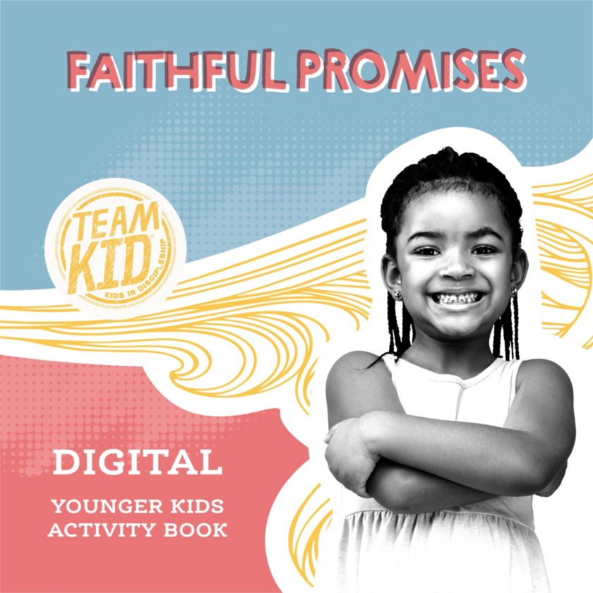TeamKID: Faithful Promises Younger Kids Digital Activity Book | Lifeway