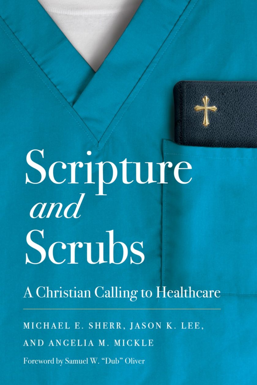 Scripture and Scrubs | Lifeway