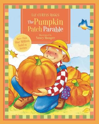 The Pumpkin Patch Parable - Lifeway