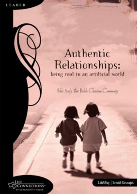 eBook - Life Connections: Authentic Relationships: Being Real in a ...
