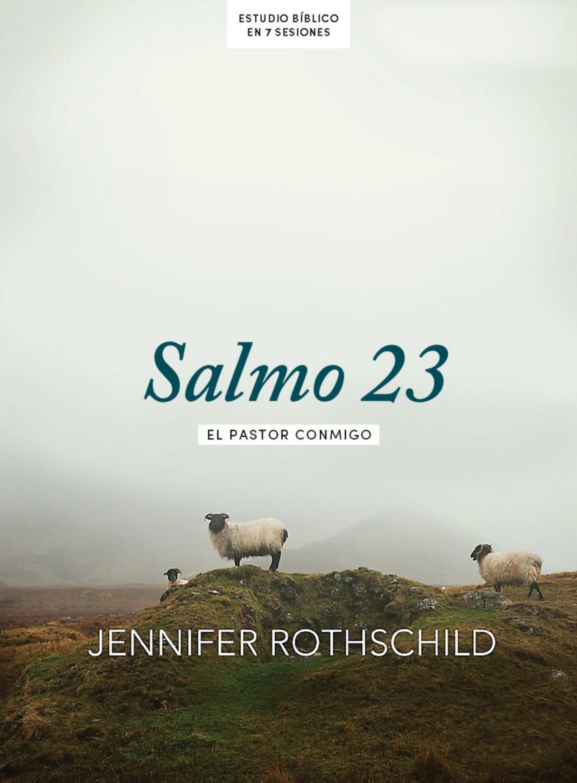 Salmo 23 - Estudio bíblico | Lifeway