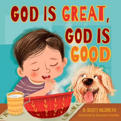 God Is Great, God Is Good | Lifeway