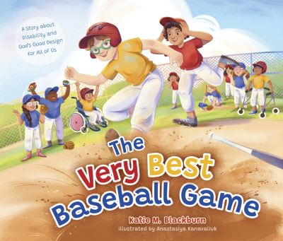 The Very Best Baseball Game | Lifeway