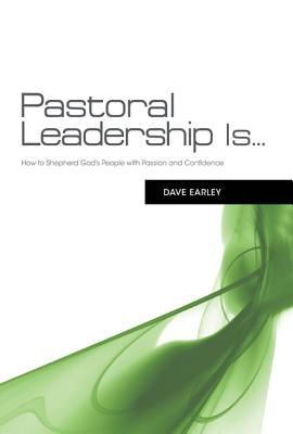 Pastoral Leadership is... - Lifeway