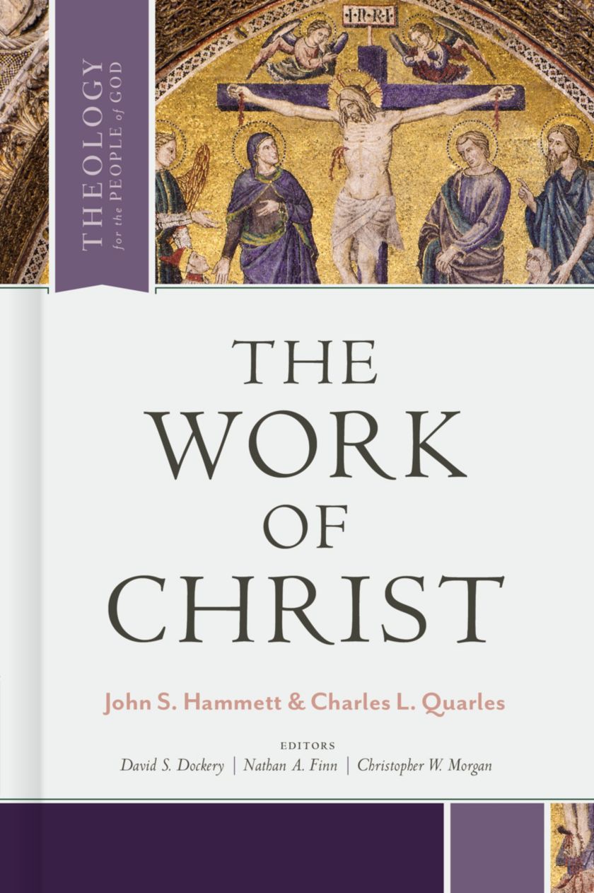 The Work of Christ | Lifeway