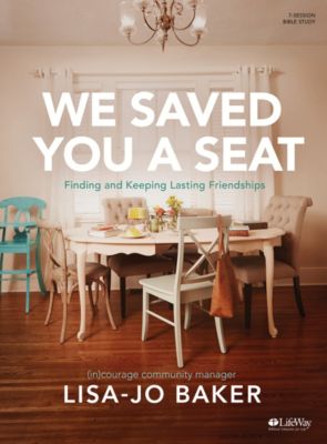 We Saved You a Seat - Bible Study eBook - Lifeway