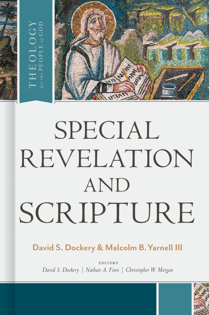 Special Revelation and Scripture | Lifeway