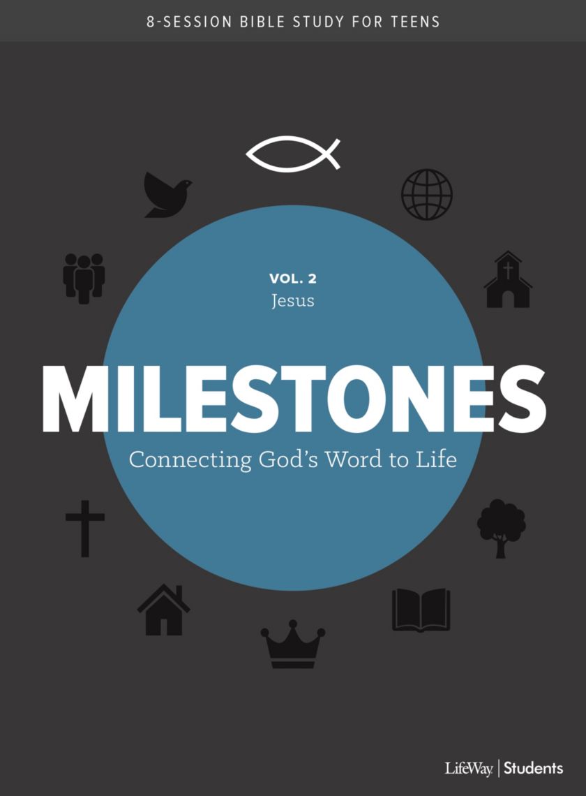Milestones: Volume 2 - Jesus | Lifeway
