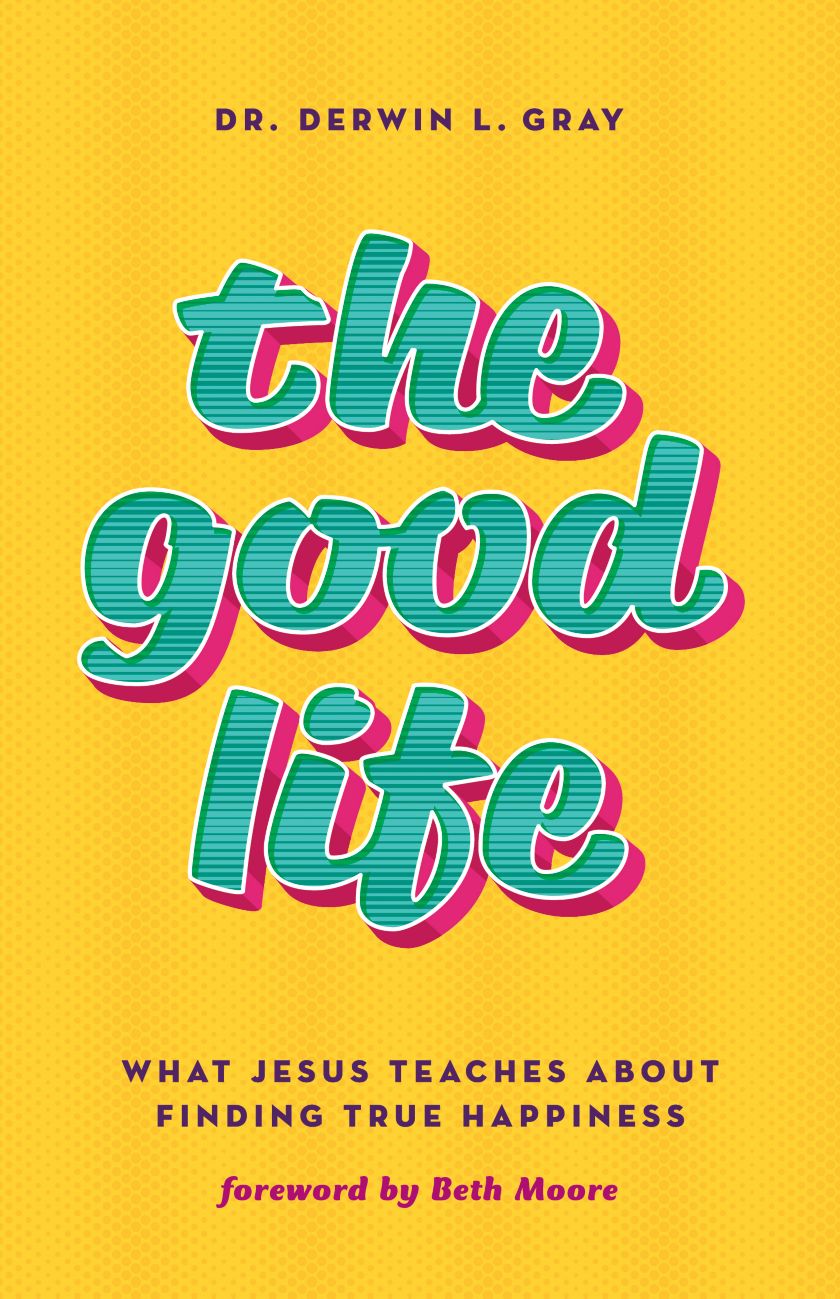 The Good Life | Lifeway