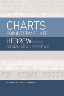 eBook - Charts for Intermediate Hebrew Grammar and Syntax | Lifeway