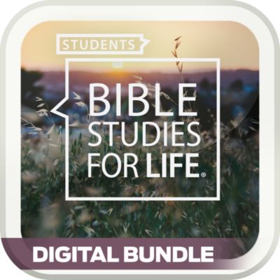 Bible Studies for Life | Students - Personal Study Guide - Lifeway