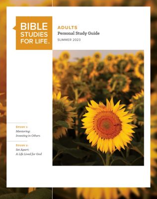 Bible Studies for Life | Adults - Summer | Lifeway