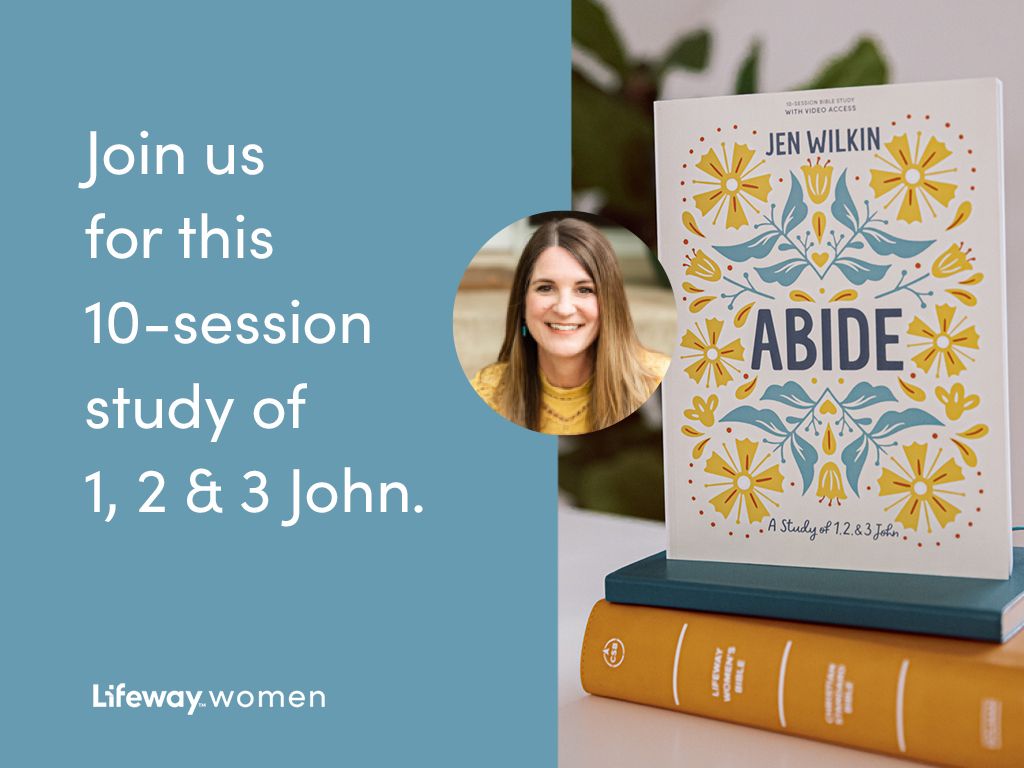 Abide Bible Study by Jen Wilkin | Lifeway