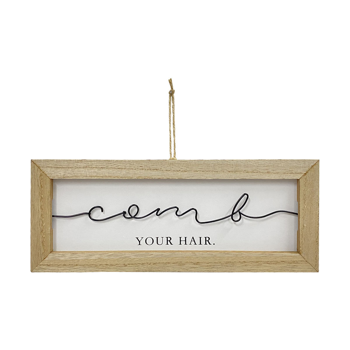 Wooden 'Comb Your Hair' Wall Sign
