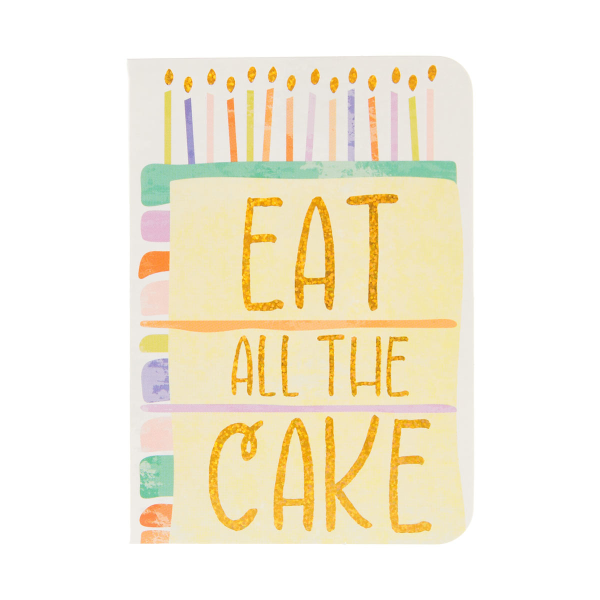 Decorative 'Eat All The Cake' Mini Card