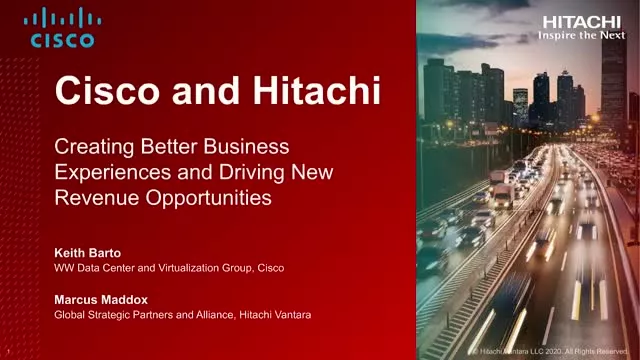 Cisco & Hitachi: Better outcomes with a resilient infrastructure that ...