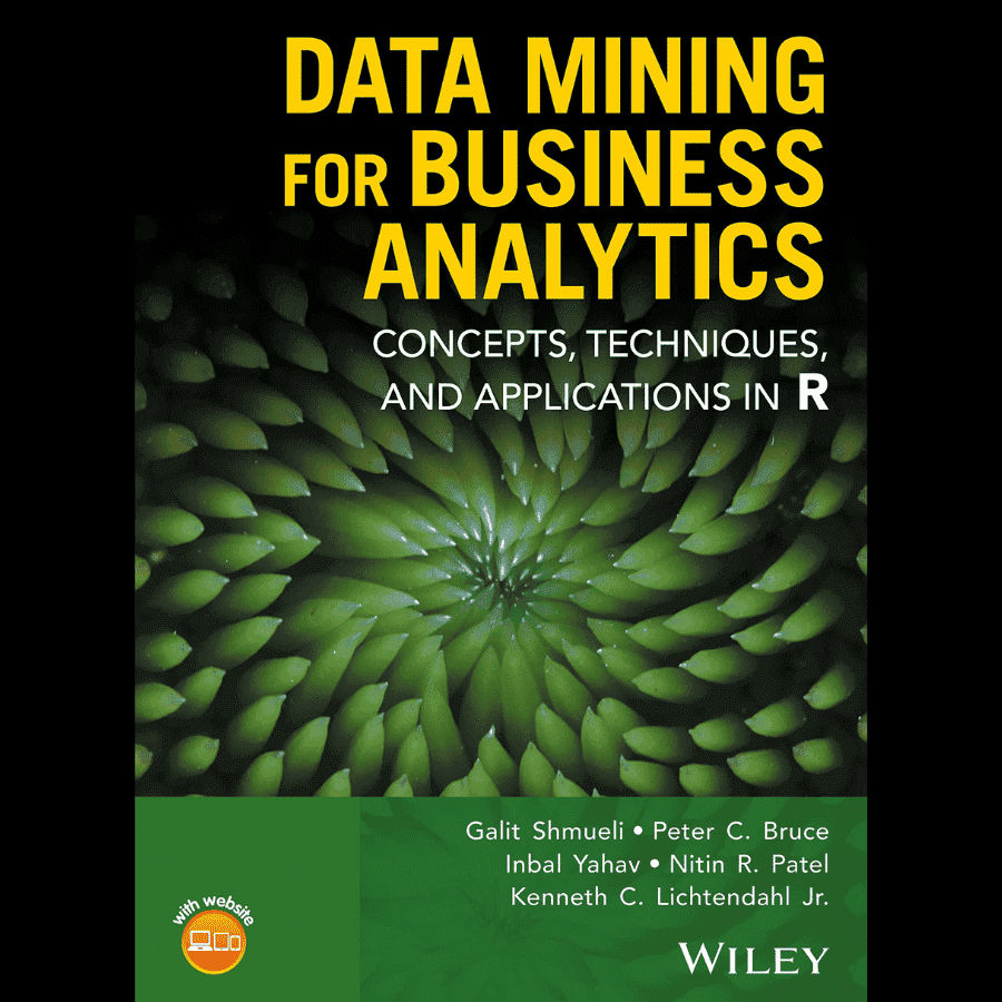 Data Mining for Business Analytics | Wiley