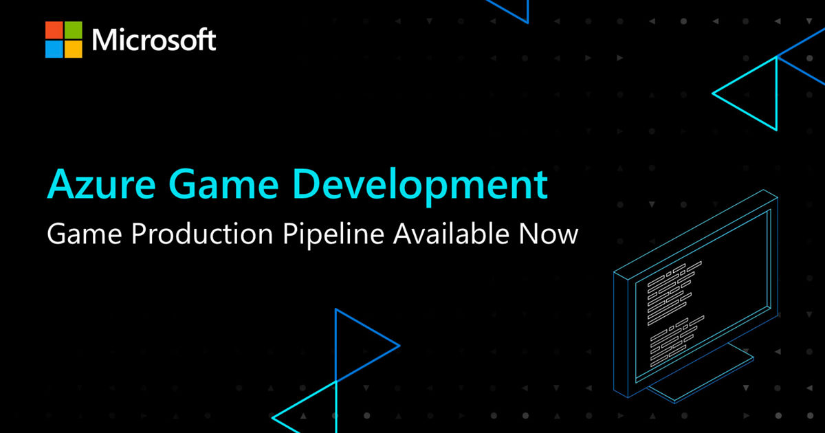 Azure Game Production Pipeline: Create Games on the Cloud
