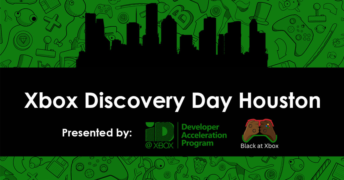 Continue Your Game Dev Journey at Xbox Discovery Day Houston