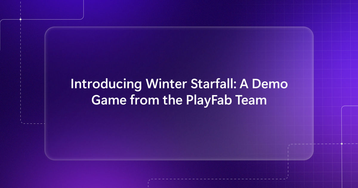 Introducing Winter Starfall: A Demo Game from the PlayFab Team